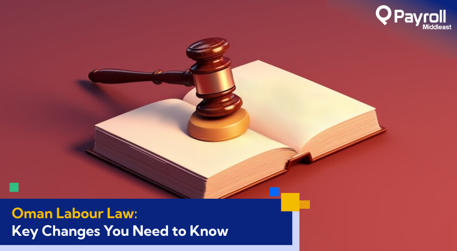 Oman Labour Law 2025: Key Changes You Need to Know